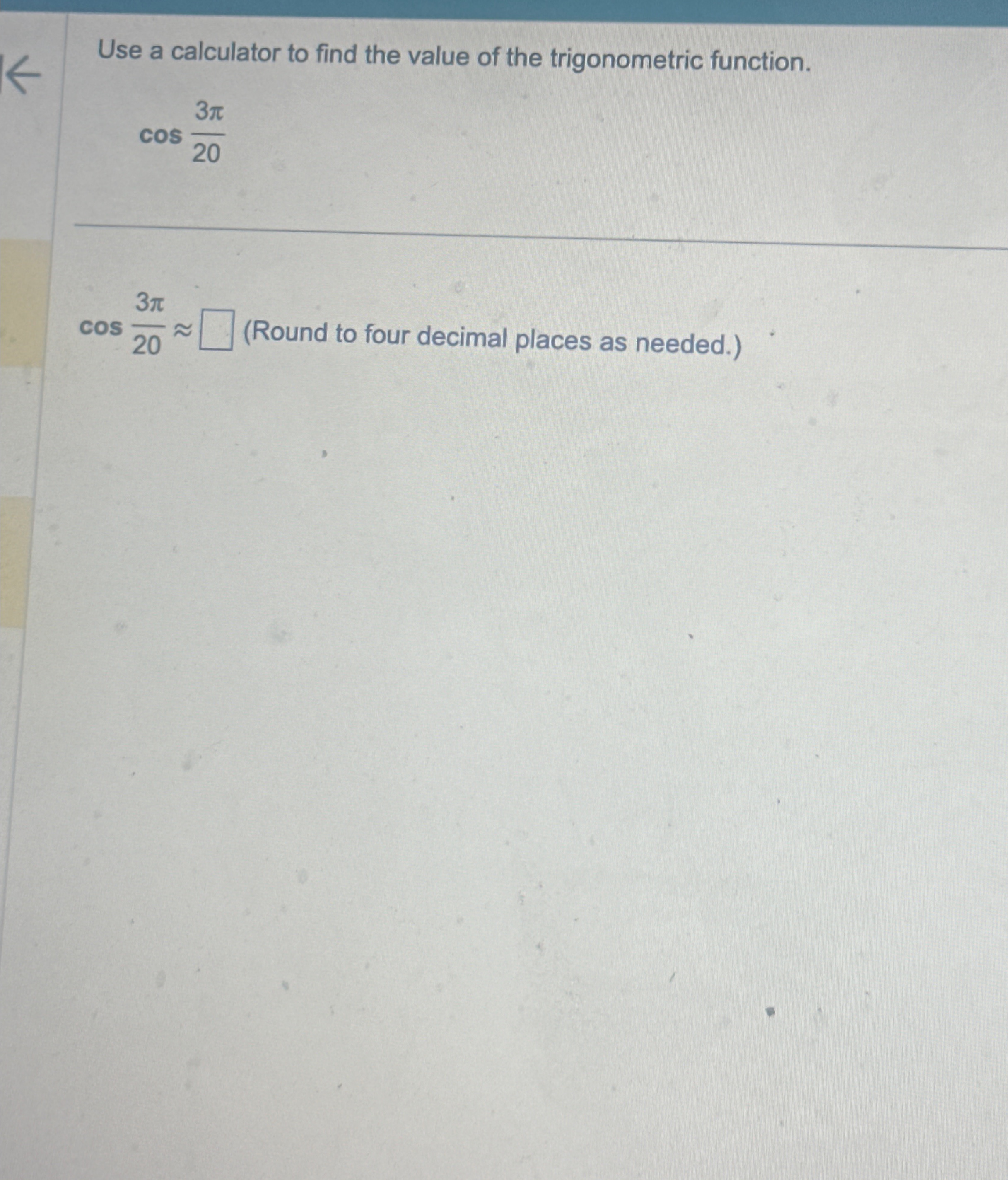 Solved Use a calculator to find the value of the | Chegg.com