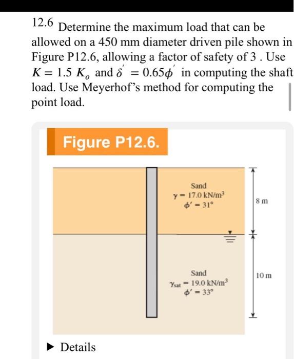 Solved A diagram shows a pile driven underground through two | Chegg.com
