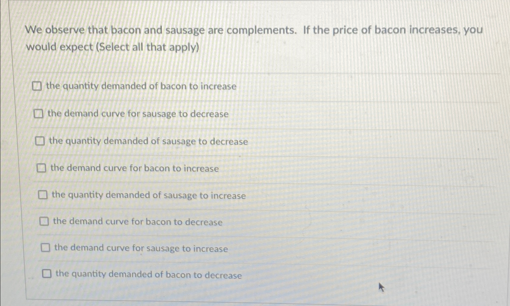 Solved We observe that bacon and sausage are complements. If | Chegg.com