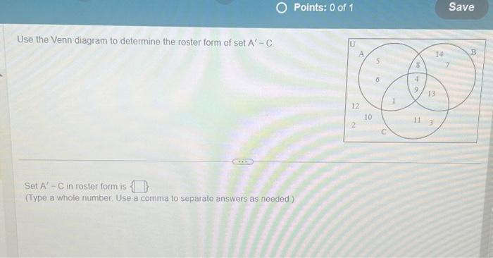 A C Roster From Venn Diagram [solved] Use The Venn Diagram T