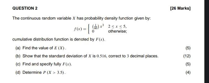 [Solved]: The continuous random variable X has probabil