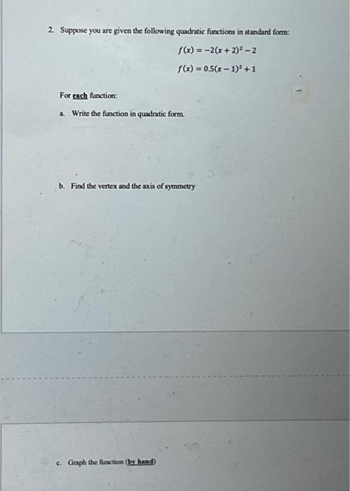 Solved 2. Suppose you are given the following quadratic | Chegg.com