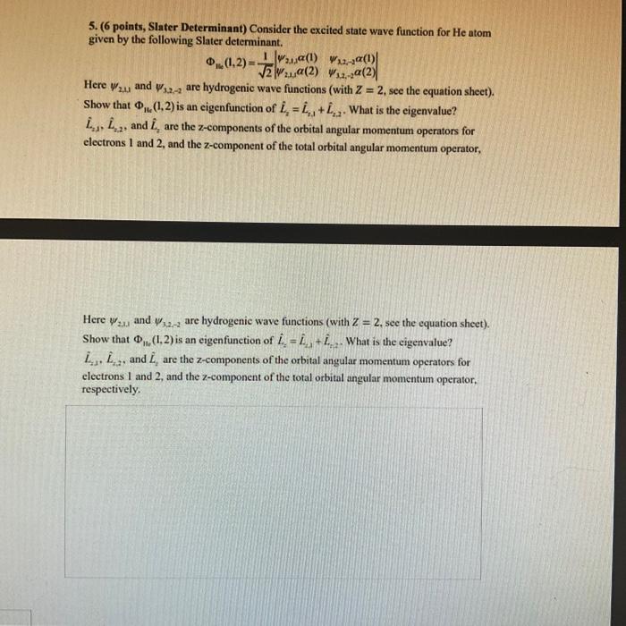 Solved 5. (6 points, Slater Determinant) Consider the | Chegg.com