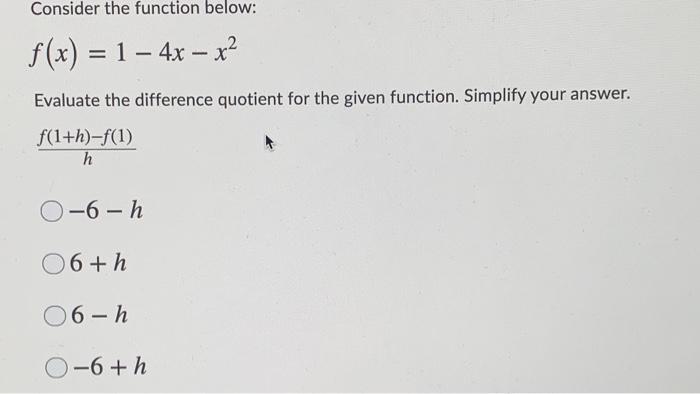 Solved Consider the function below: f(x) = 1 - 4x - x2 | Chegg.com