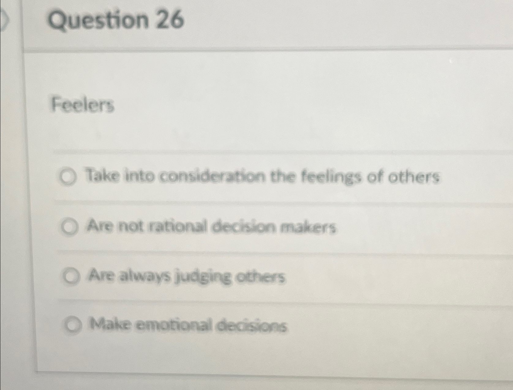 Solved Question 26FeelersTake into consideration the | Chegg.com