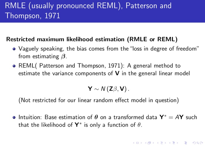 Solved RMLE (usually pronounced REML), Patterson and | Chegg.com