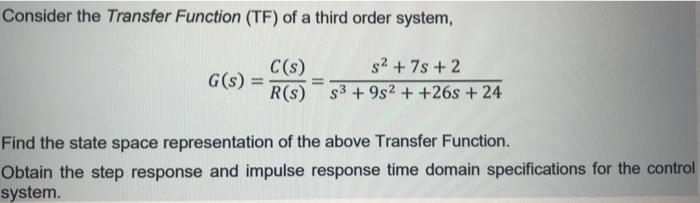 Solved Consider the Transfer Function (TF) of a third order | Chegg.com