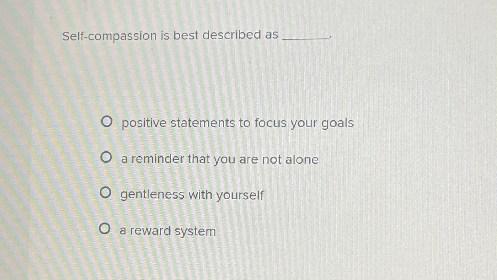 Solved Self-compassion is best described aspositive | Chegg.com