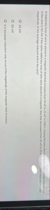 Solved A stationary loop of wire is placed in a magnetic | Chegg.com