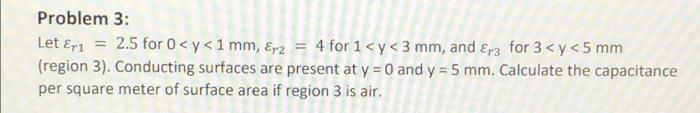 Solved Problem 3: Let Er1 = 2.5 for 0