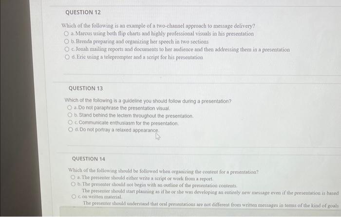 Solved Which of the following is an example of a two-channel | Chegg.com