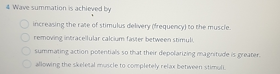 Solved 4 ﻿Wave summation is achieved byincreasing the rate | Chegg.com