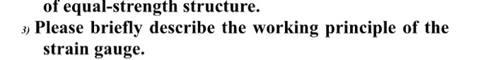 Solved of equal-strength structure. 3) Please briefly | Chegg.com