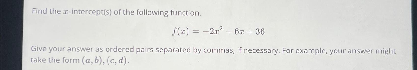 Find the x-intercept(s) ﻿of the following | Chegg.com