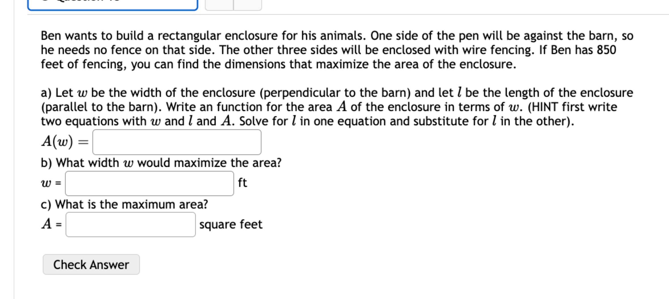 Solved Ben wants to build a rectangular enclosure for his | Chegg.com