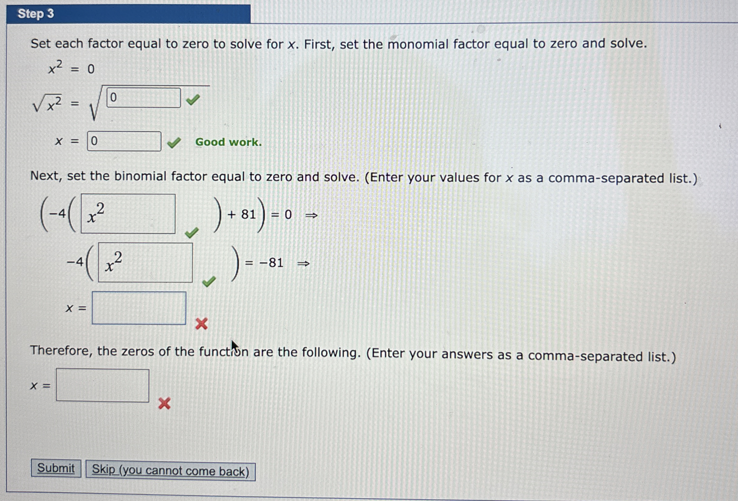 Solved Step 3Set each factor equal to zero to solve for x. | Chegg.com