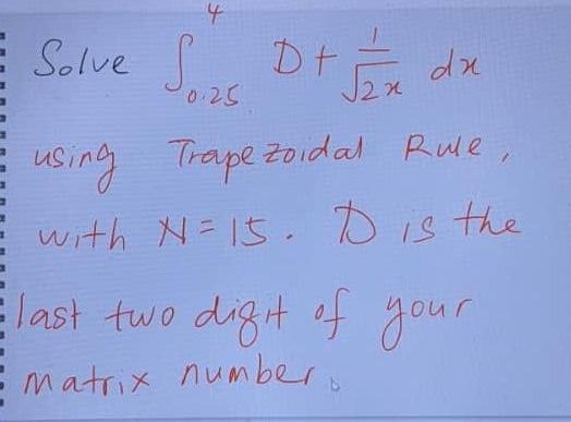 Solved 4 4 Solve Su Dr J + J x dx using Trapezoidal Ruse, | Chegg.com