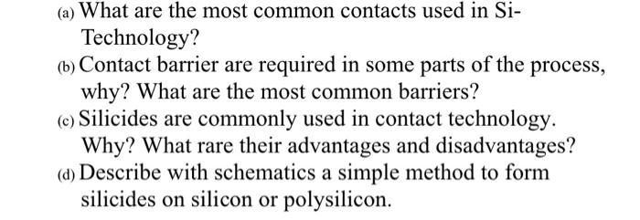 Solved (a) What are the most common contacts used in | Chegg.com