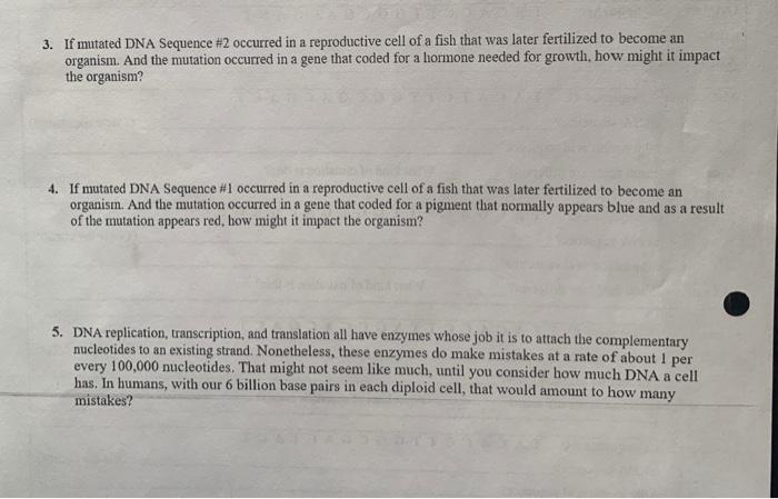 Solved 3. If mutated DNA Sequence #2 occurred in a | Chegg.com