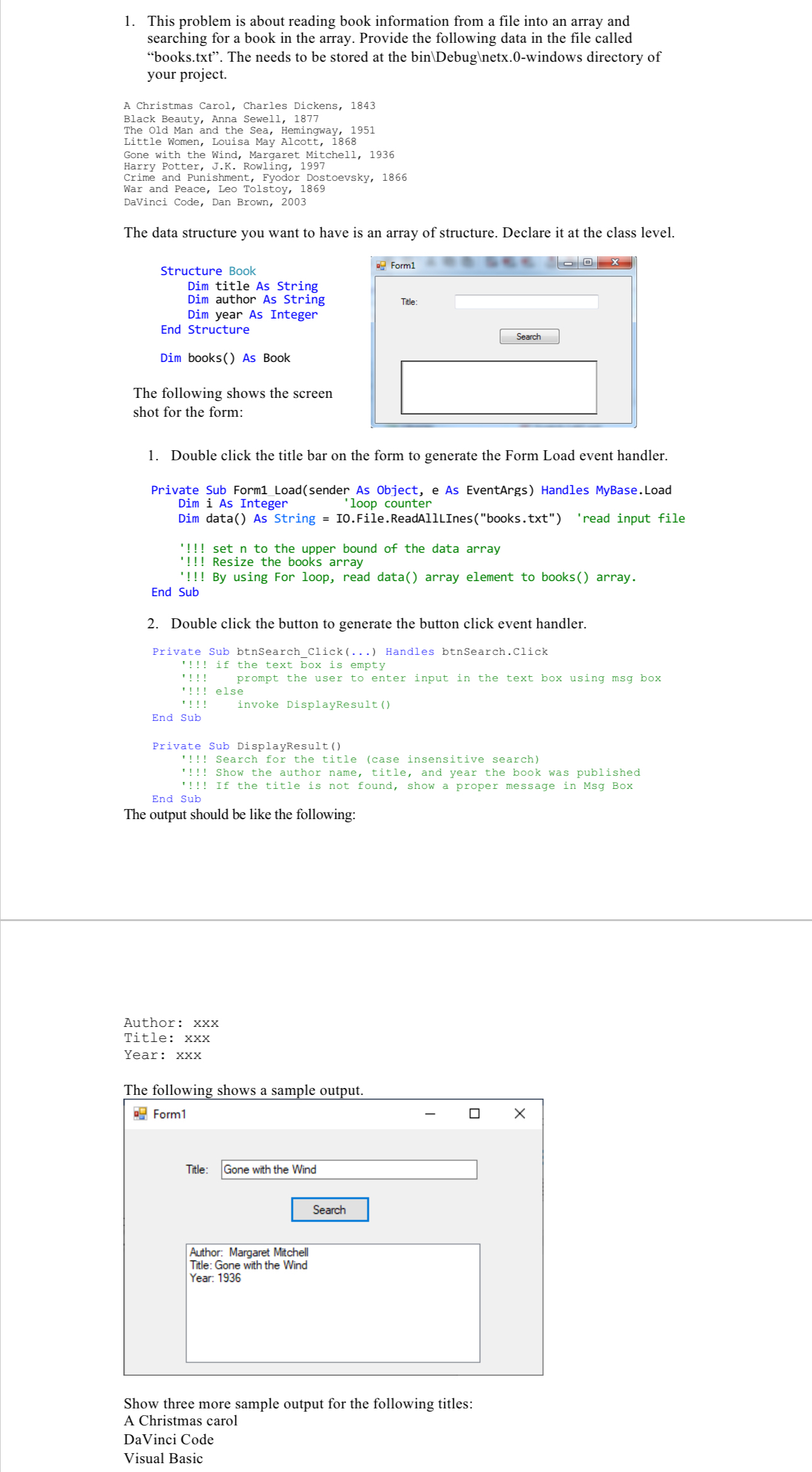 Solved by an EXPERT can someone help me with writing this code in visual | Chegg.com