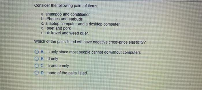 Solved Consider the following pairs of items: a. shampoo and | Chegg.com