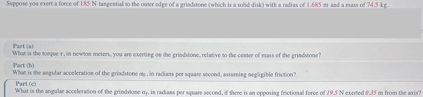 Solved Suppose you exert a force of 185 ﻿N tangential to the | Chegg.com