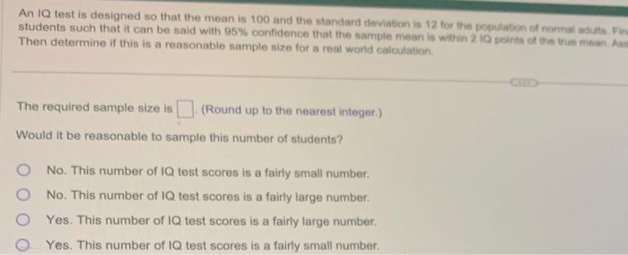 Solved An 1Q test is designed so that the mean is 100 and | Chegg.com