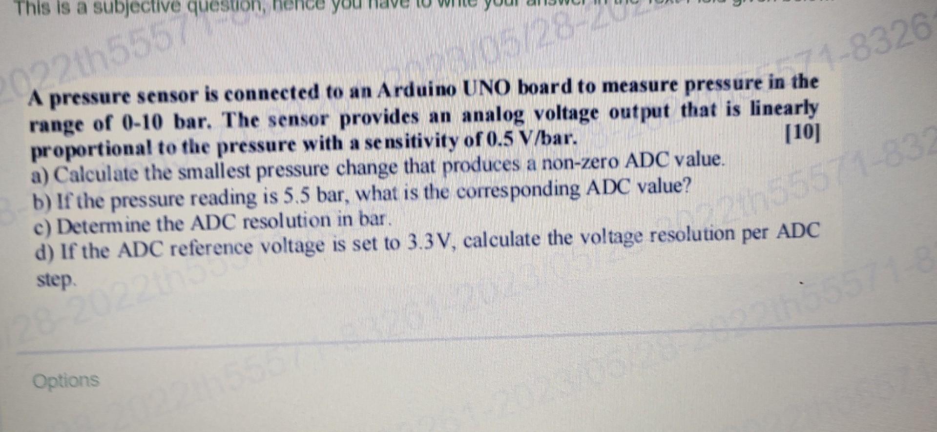 Solved A pressure sensor is connected to an Arduino UNO | Chegg.com