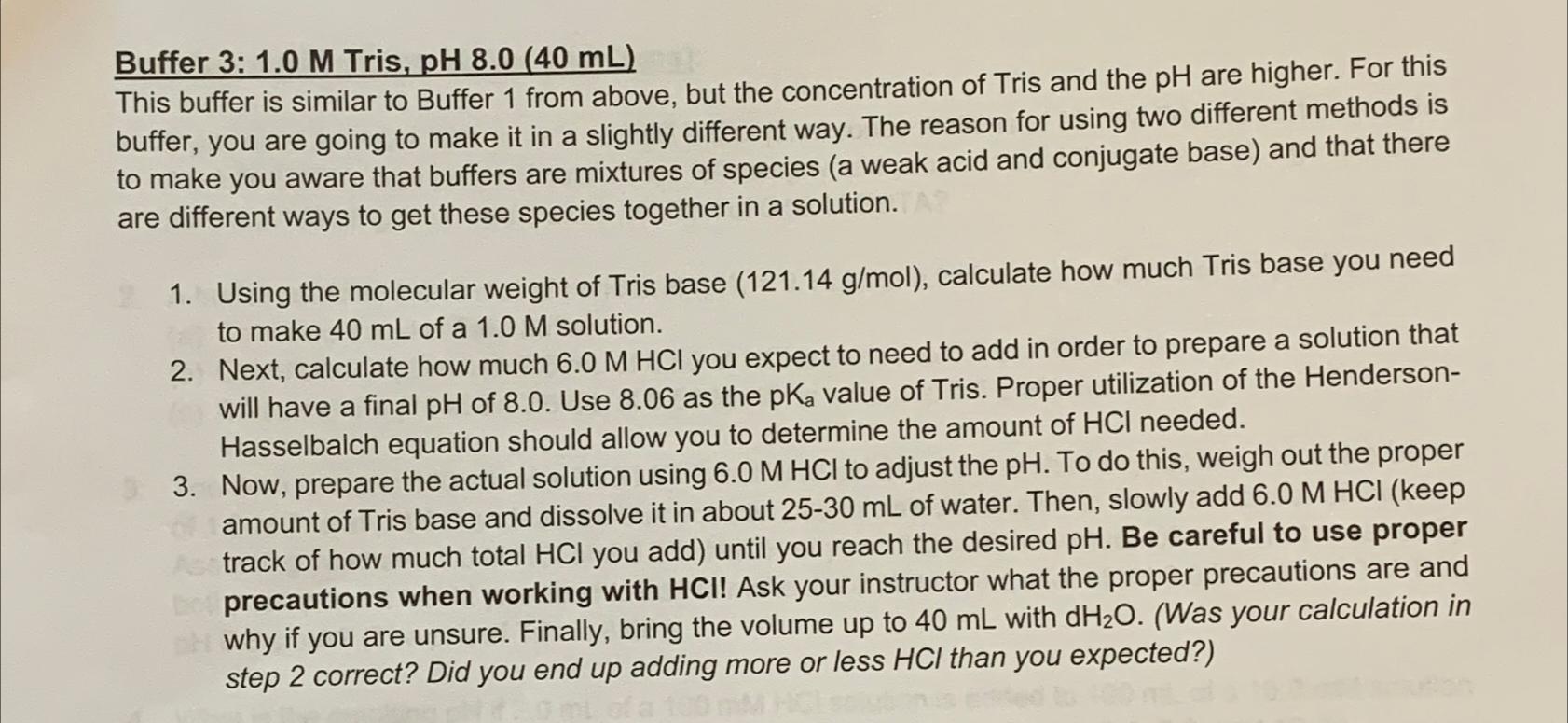 Solved Buffer 3: 1.0M ﻿Tris, pH 8.0(40mL)This buffer is | Chegg.com