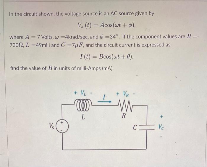 Solved In the circuit shown, the voltage source is an AC | Chegg.com