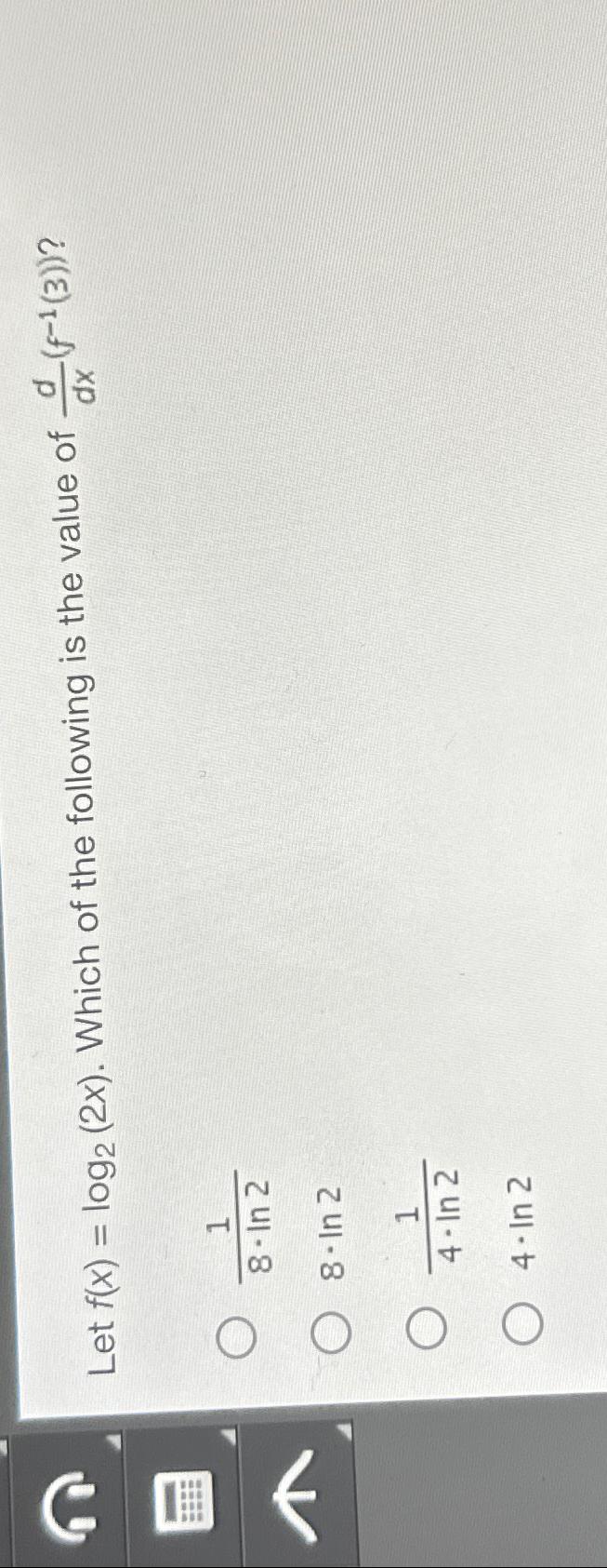 Solved Let f(x)=log2(2x). ﻿Which of the following is the | Chegg.com