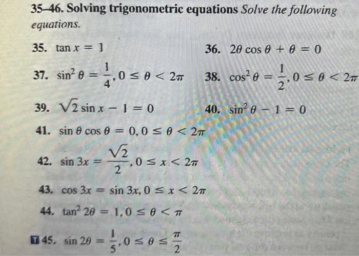 Solved 35-46. Solving trigonometric equations Solve the | Chegg.com