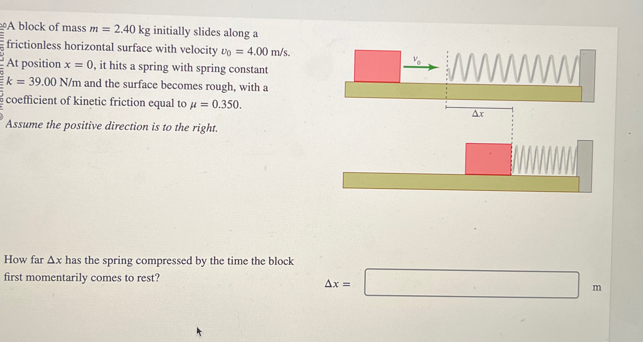 Solved A block of mass m=2.40kg ﻿initially slides along a | Chegg.com