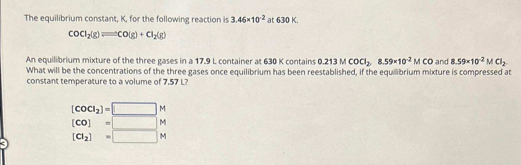 Solved The equilibrium constant, K, ﻿for the following | Chegg.com