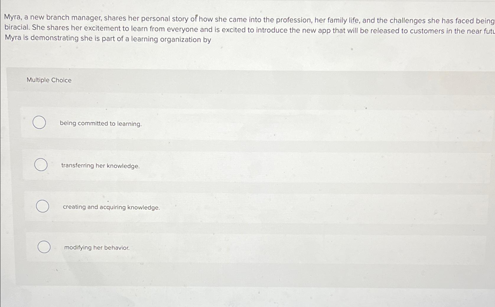 Solved Myra, a new branch manager, shares her personal story | Chegg.com