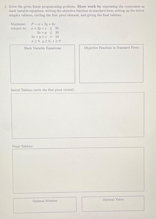 Solved 1. Solve the given linear programming problem. Show | Chegg.com