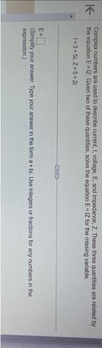 Solved Complex numbers are used to describe current, I, | Chegg.com