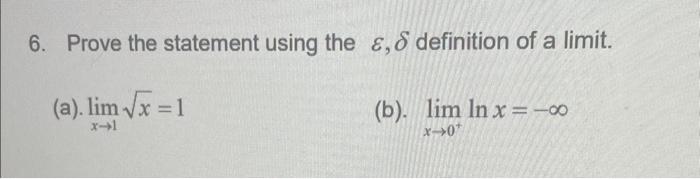 Solved 6. Prove the statement using the ε,δ definition of a | Chegg.com