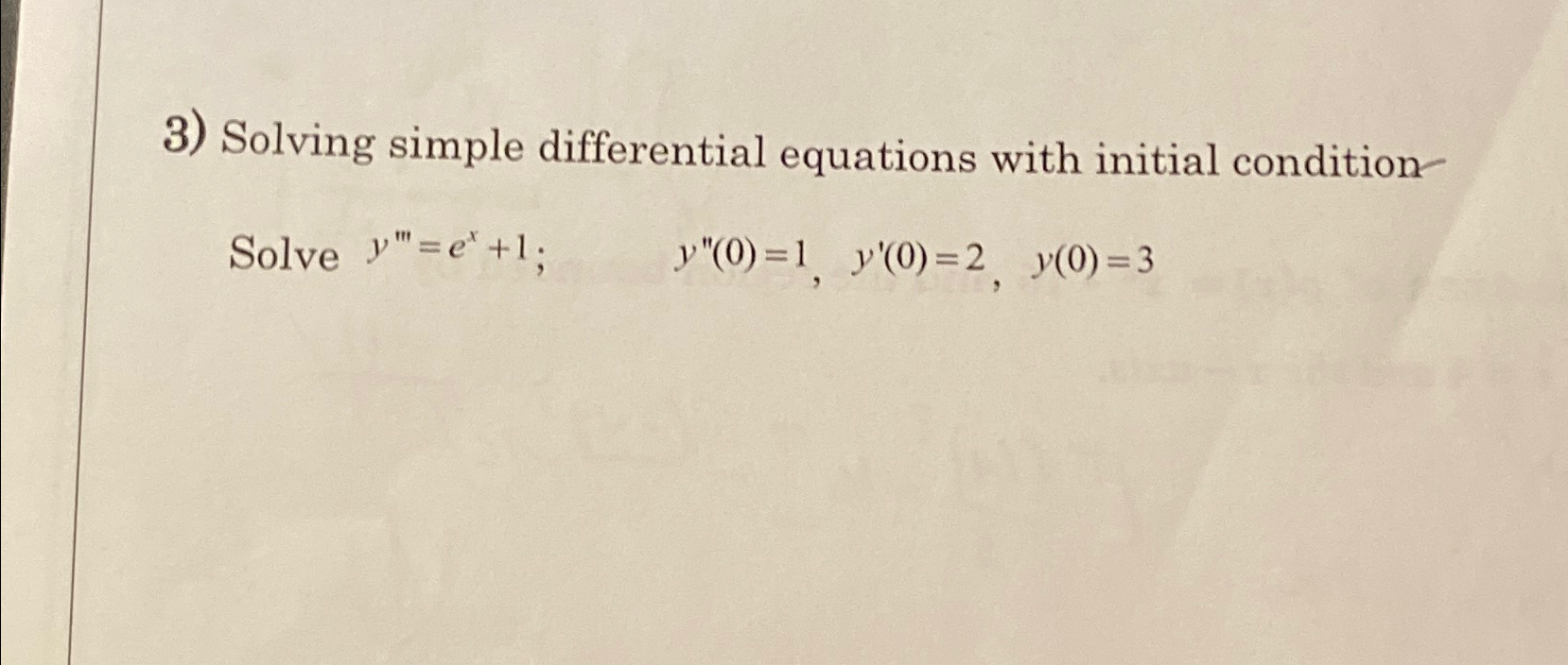 Solved Solving simple differential equations with initial | Chegg.com