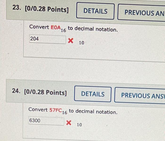 Solved Convert EOA 16 to decimal notation. -10 10 0/0.28 | Chegg.com