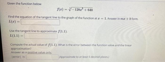Solved Practice: Linear Approximations and Differentials | Chegg.com