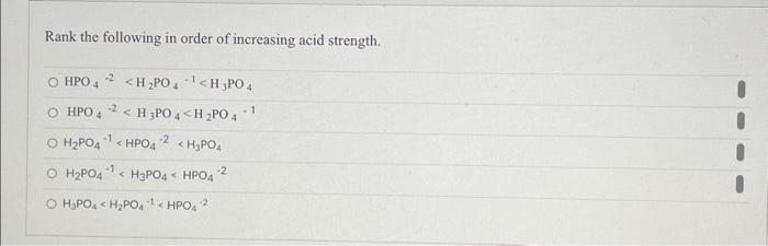 Solved Rank the following in order of increasing acid | Chegg.com