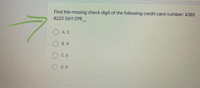 Solved Find the missing check digit of the following credit | Chegg.com