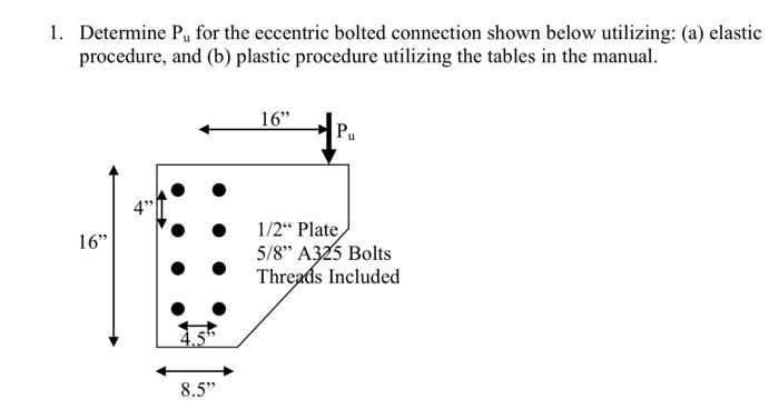 Solved 1. Determine P, for the eccentric bolted connection | Chegg.com