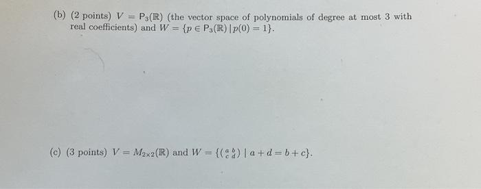Solved Are the subsets W subspaces for the following vector | Chegg.com