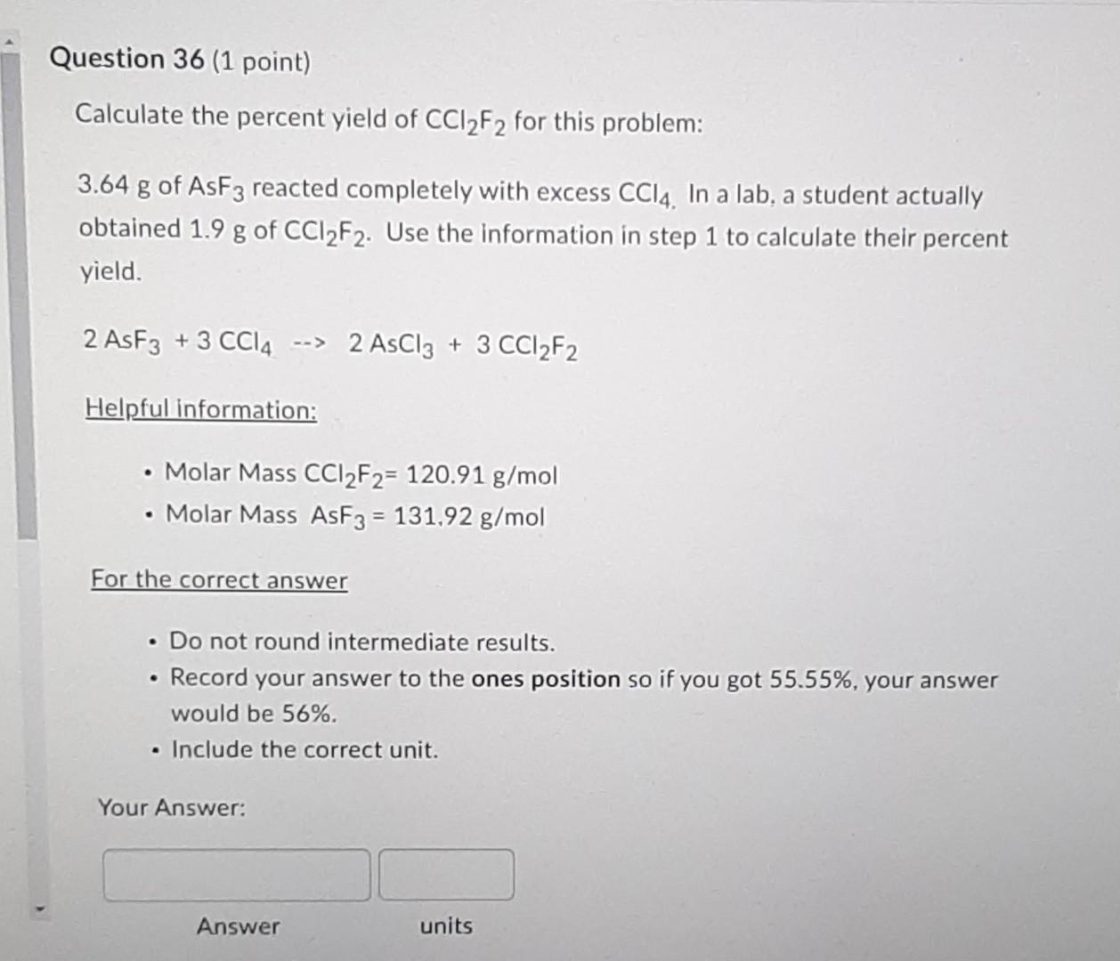 Solved Question 36 (1 point) Calculate the percent yield of | Chegg.com