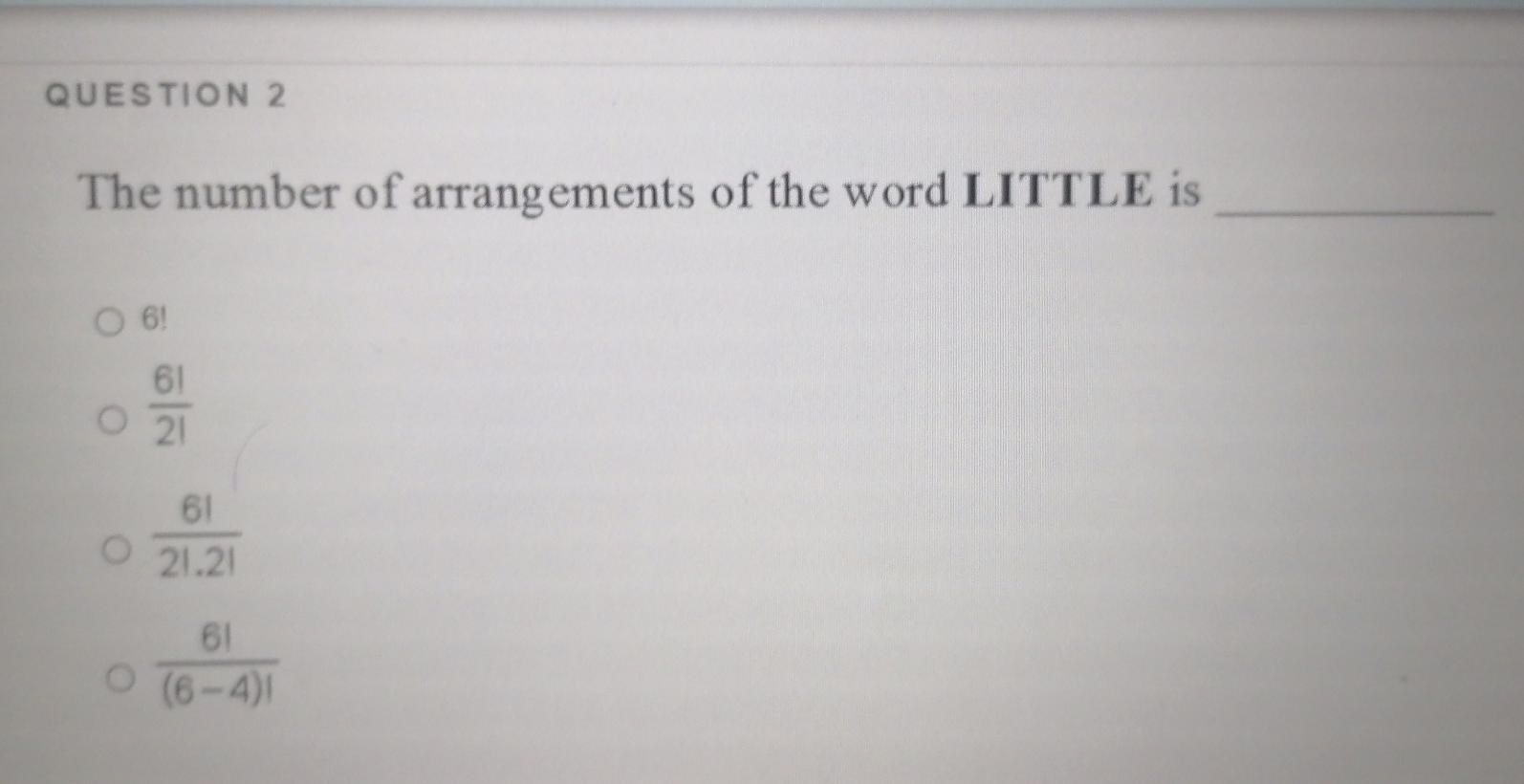 Solved QUESTION 2 The number of arrangements of the word | Chegg.com