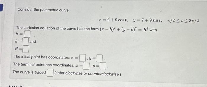 Solved Consider the parametric curve: | Chegg.com
