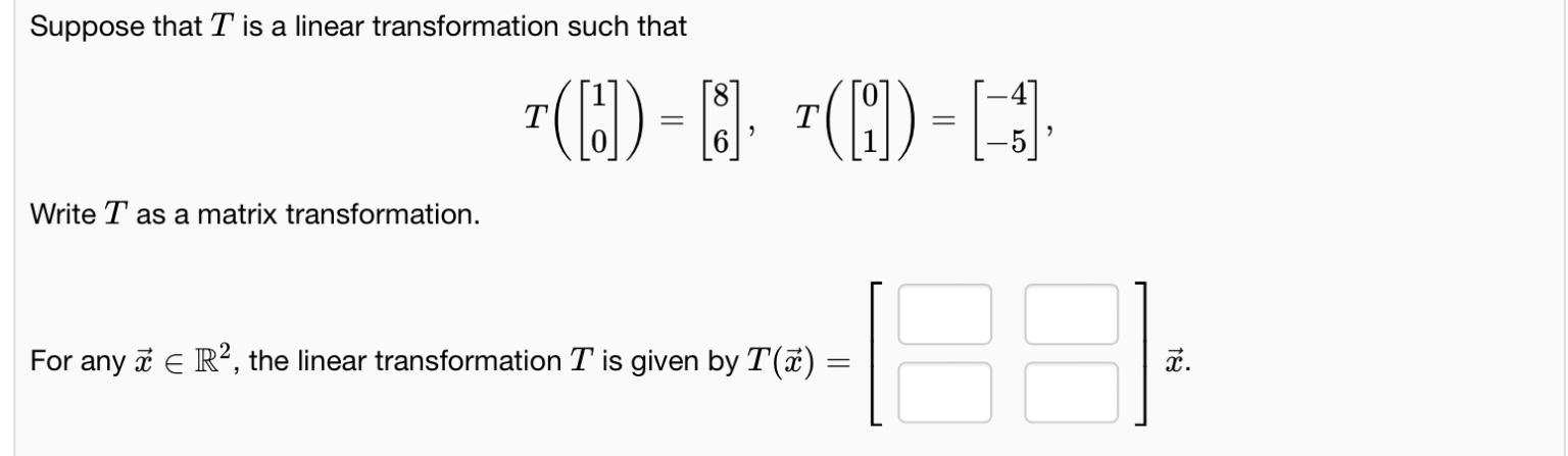Solved Suppose that T ﻿is a linear transformation such | Chegg.com