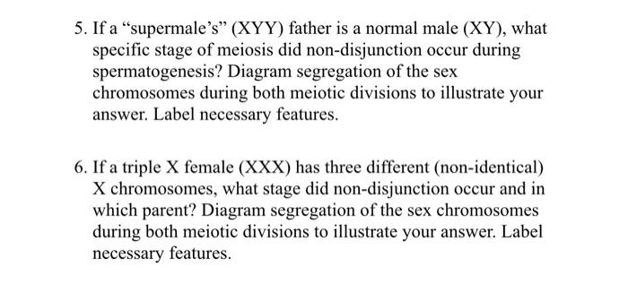 Solved 5. If a "supermale's" (XYY) father is a normal male | Chegg.com